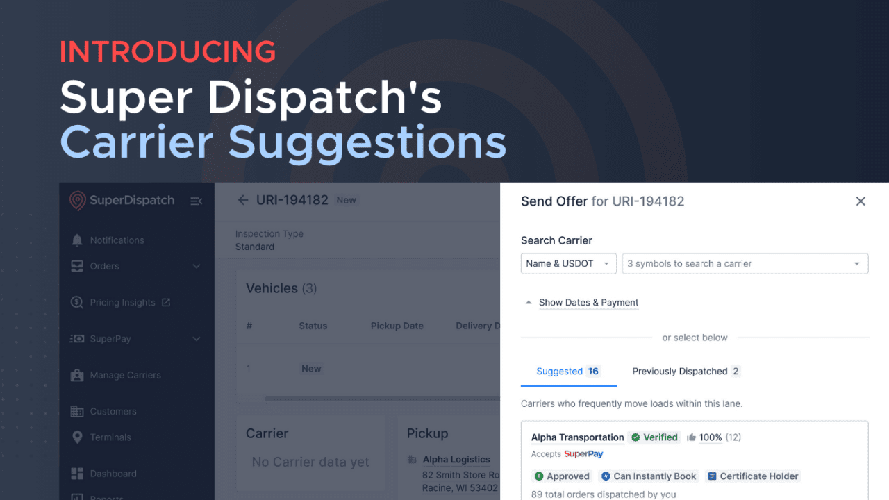 Super Dispatch's Carrier Suggestions: Your Answer to Finding Reliable Carriers - Super Dispatch